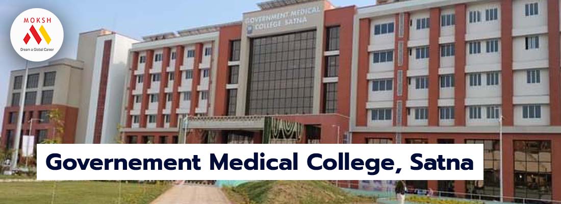 Government Medical College, Satna |MOKSH